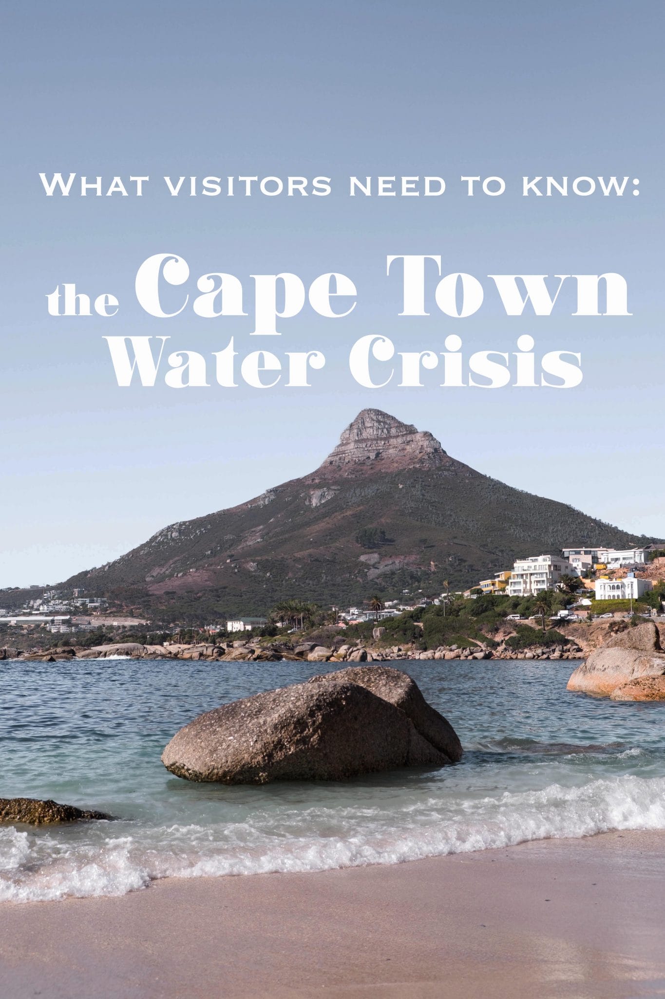 What visitors need to know - the Cape Town water crisis.