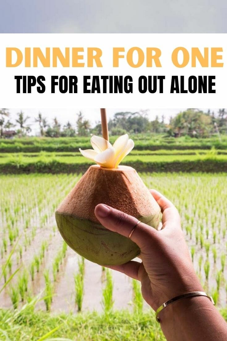 Dinner for One - Tips for eating alone at a restaurant.